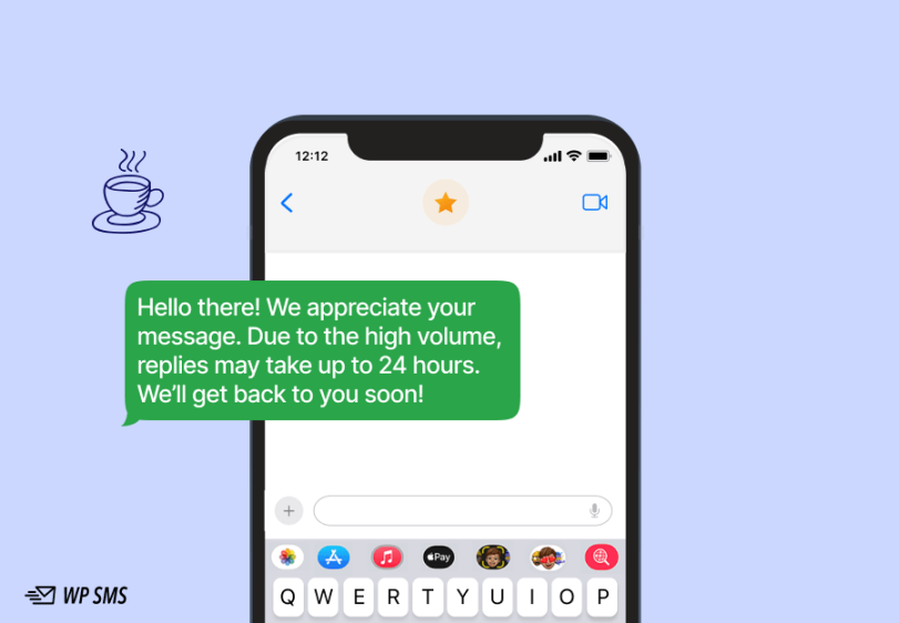 15 Top Auto Reply Message Samples For Businesses | WP SMS - WordPress ...