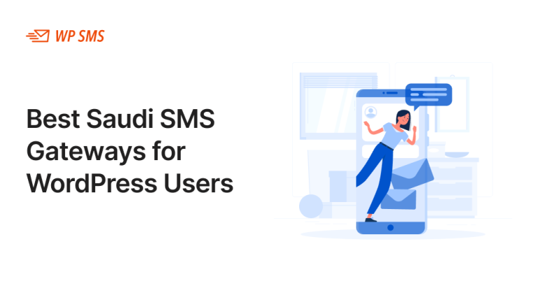 16 Best Saudi Arabian SMS Gateways For WordPress Users In 2025 | WP SMS ...